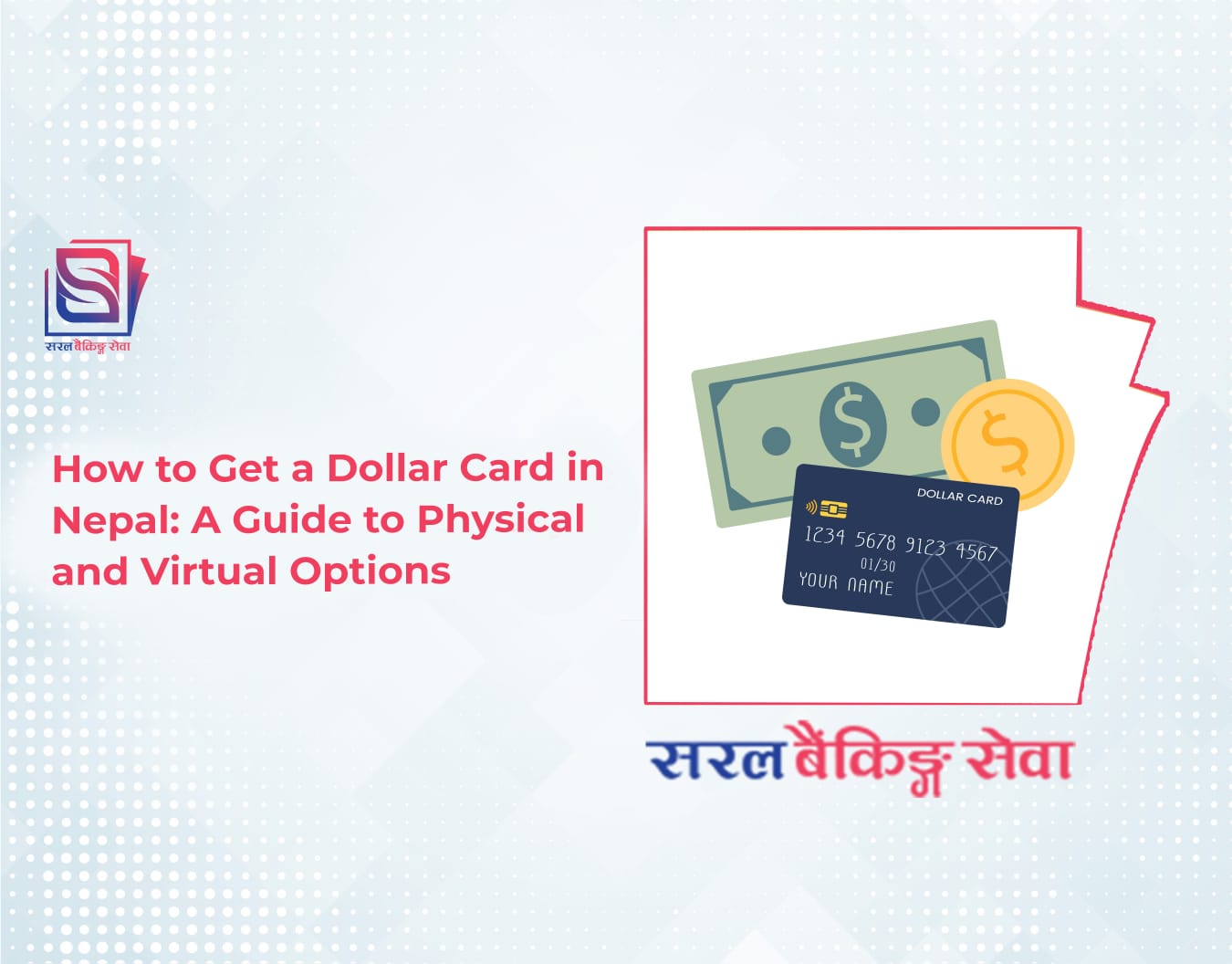 How to Get a Dollar Card in Nepal: A Guide to Physical and Virtual Options